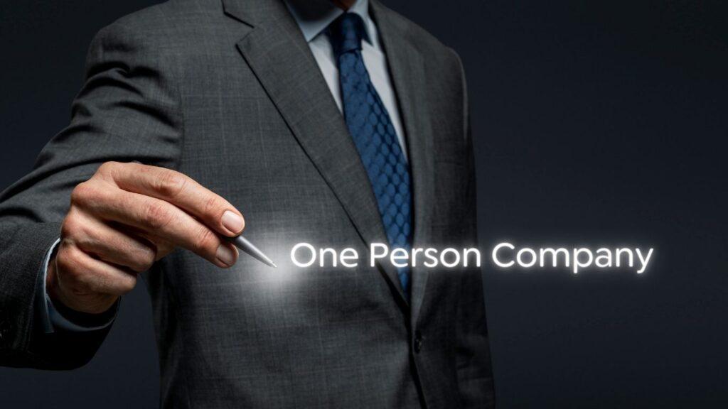 One person company - Definition, requirements, documents